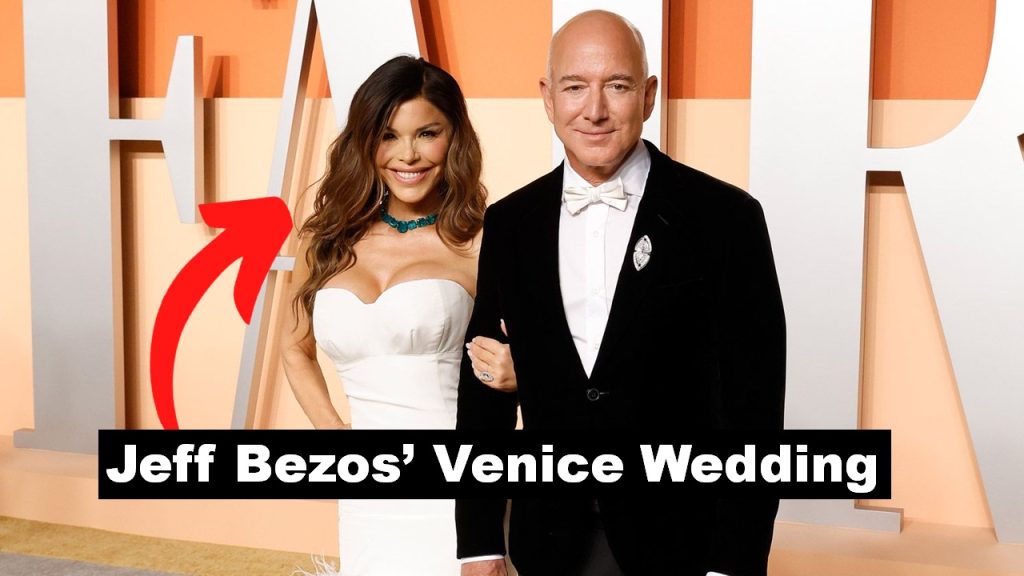 Jeff Bezos Venice Wedding Was a Hollywood Spectacle